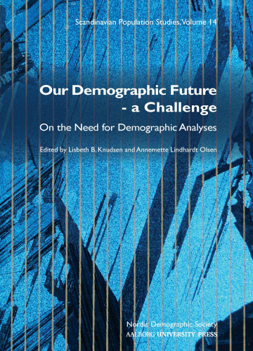 Our Demographic Future - a Challenge